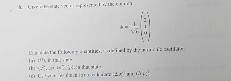 Solved Given the state vector represented by the column psi | Chegg.com