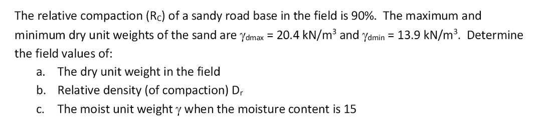 Solved The relative compaction (Rc) of a sandy road base in | Chegg.com