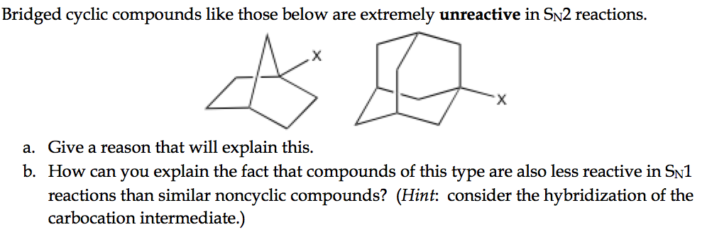 Solved Bridged cyclic compounds like those below are | Chegg.com