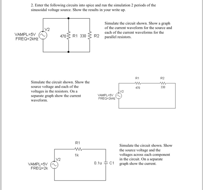 Solved Enter the following circuits into spice and run the | Chegg.com