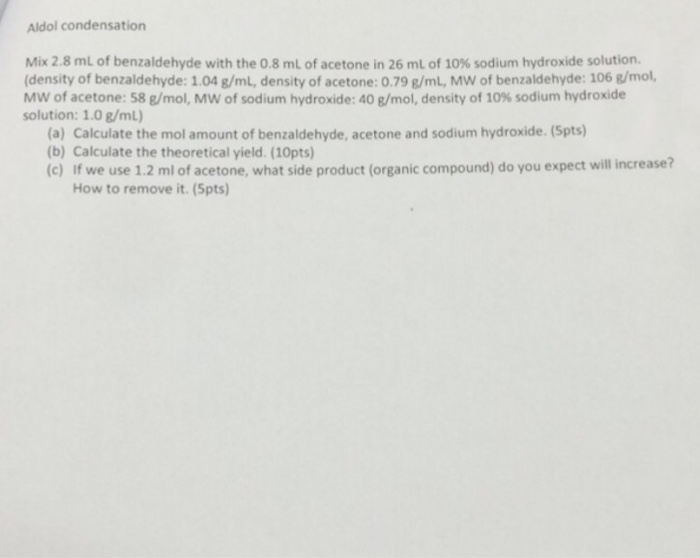 Solved Mix 2.8 mL of benzaldehyde with the 0.8 ml of acetone | Chegg.com
