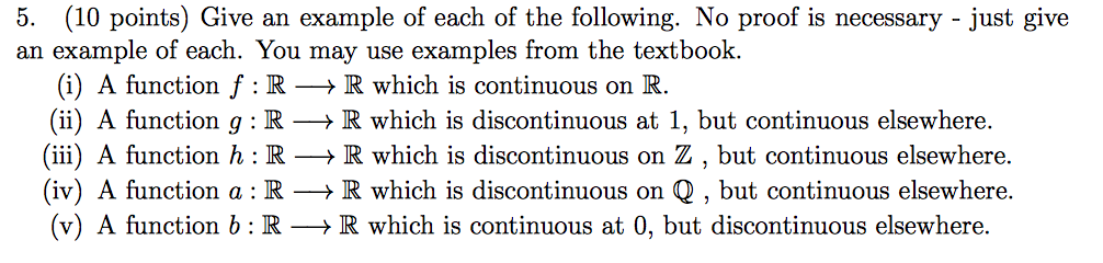 Solved Give an example of each of the following. No proof is | Chegg.com