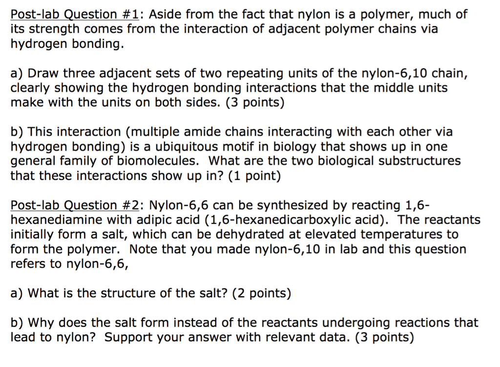 Solved Post-lab Question #1: Aside from the fact that nylon | Chegg.com