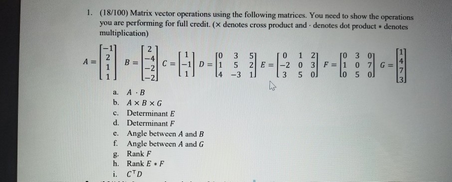 Solved (18/100) Matrix vector operations using the following | Chegg.com