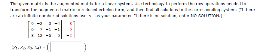 Solved The given matrix is the augmented matrix for a linear | Chegg.com