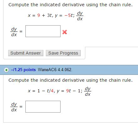Solved Compute the indicated derivative using the chain | Chegg.com