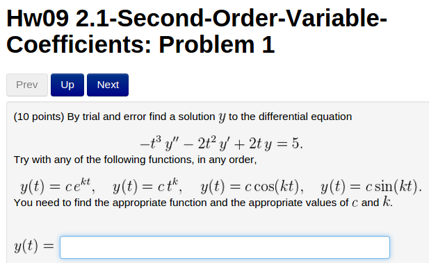 Solved By trial and error find a solution y to the | Chegg.com
