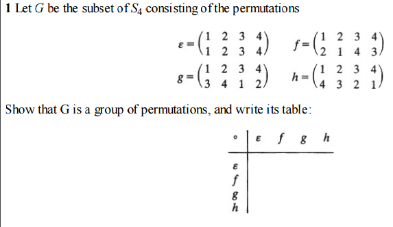 Solved Let G be the subset of S_4 consisting of the | Chegg.com