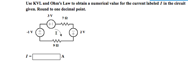 Solved Use KVL and Ohm's Law to obtain a numerical value for | Chegg.com