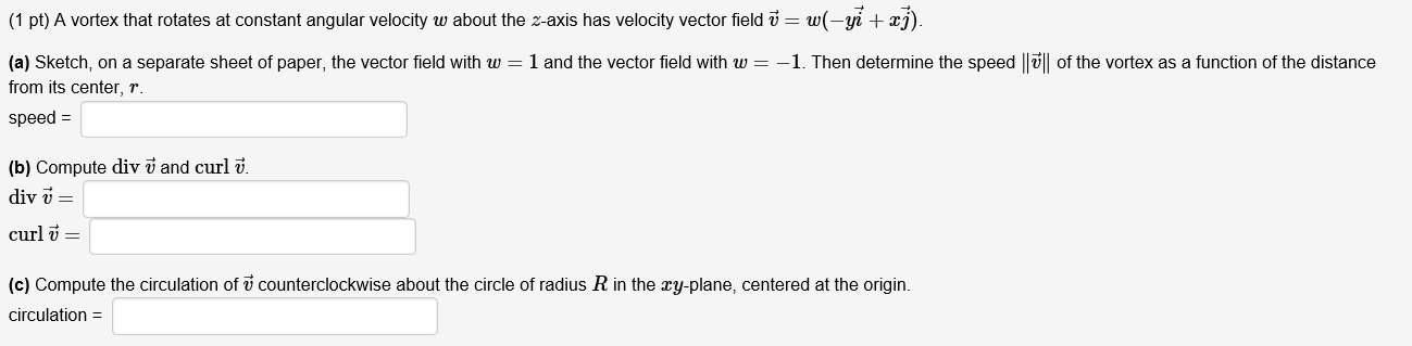 Solved (1 pt) A vortex that rotates at constant angular | Chegg.com