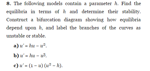 Solved The following models contain a parameter h. Find the | Chegg.com