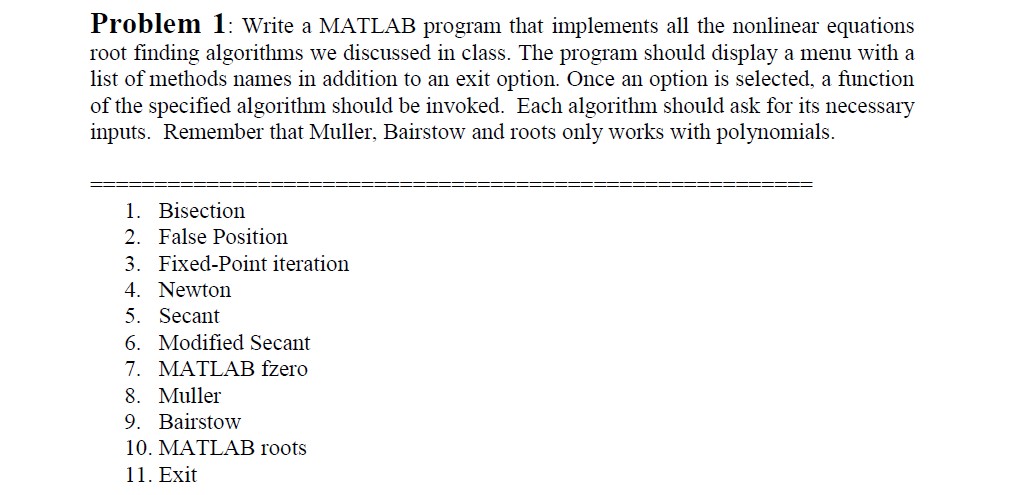 Solved Problem 1: Write a MATLAB program that implements all | Chegg.com
