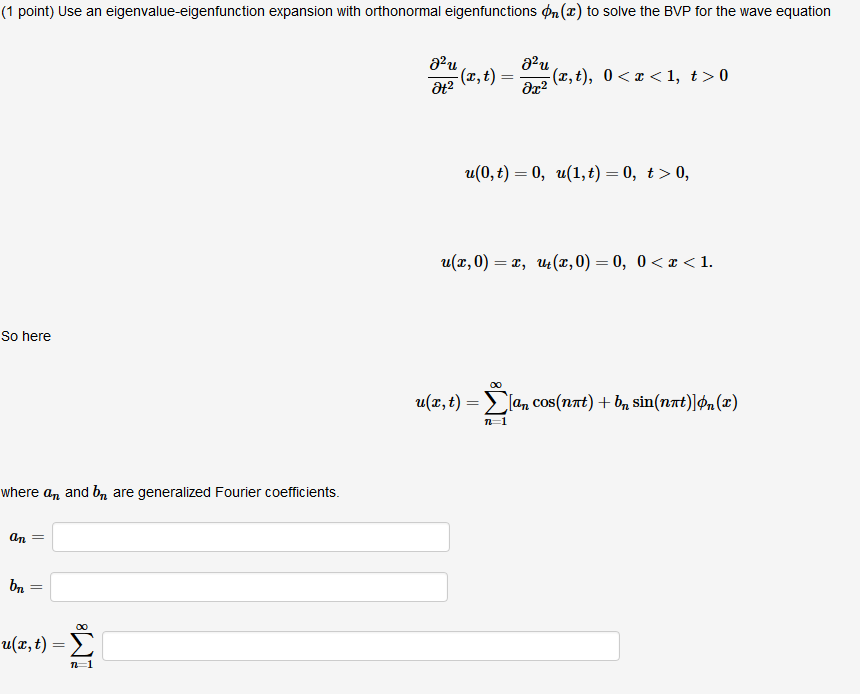 Solved Use an eigenvalue-eigenfunction expansion with | Chegg.com