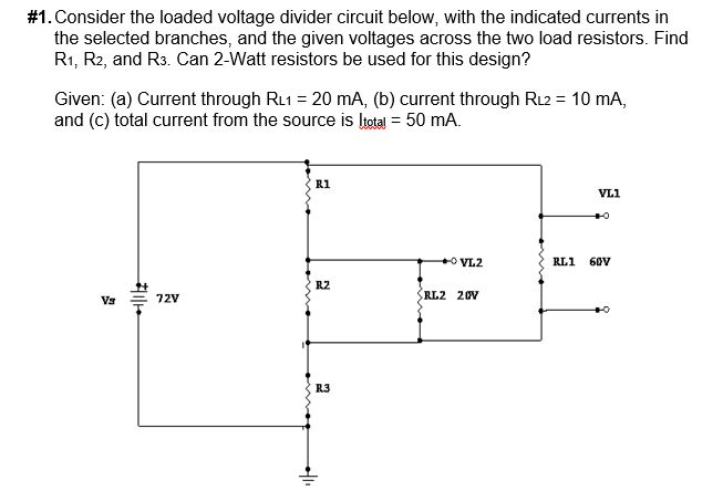 Solved Consider the loaded voltage divider circuit below, | Chegg.com