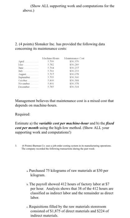 Solved Show ALL supporting work and computations for the | Chegg.com