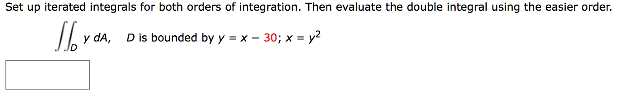 Solved Set up iterated integrals for both orders of | Chegg.com