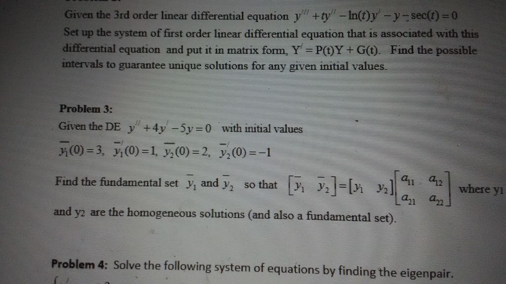 Solved Given the 3rd order linear differential equation ym + | Chegg.com