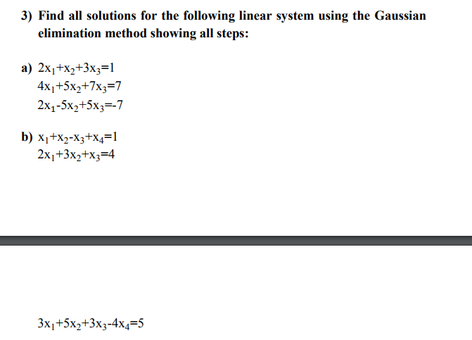 Solved 3) Find all solutions for the following linear system | Chegg.com