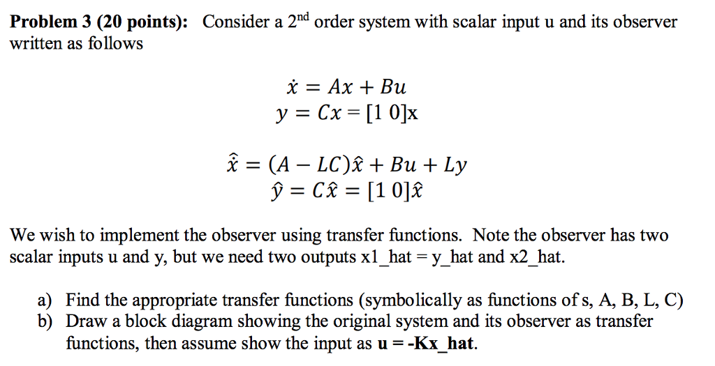 Solved Consider a 2nd order system with scalar input u and | Chegg.com