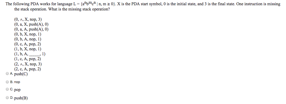 Solved The following PDA works for language L = {a^nb^mc^n | | Chegg.com