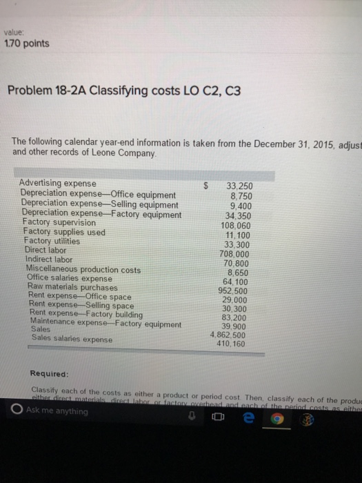 Solved value: 1.70 points Problem 18-2A Classifying costs LO | Chegg.com