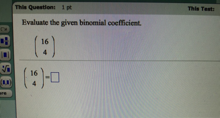 Solved Evaluate the given binomial coefficient | Chegg.com