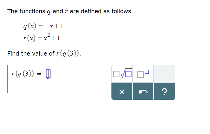 Solved The functions q and r are defined as follows. 7()-r+1 | Chegg.com