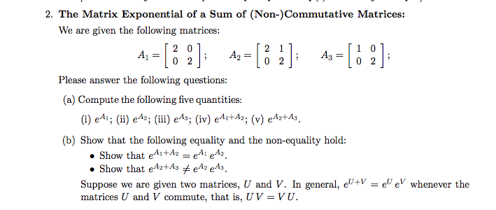Solved 2. The Matrix Exponential of a Sum of | Chegg.com