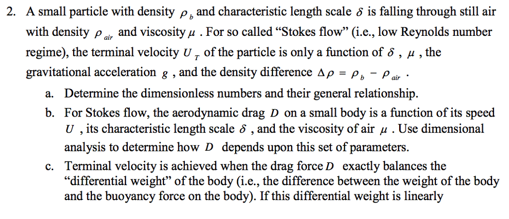 Solved 2. A small particle with density ρ b and | Chegg.com