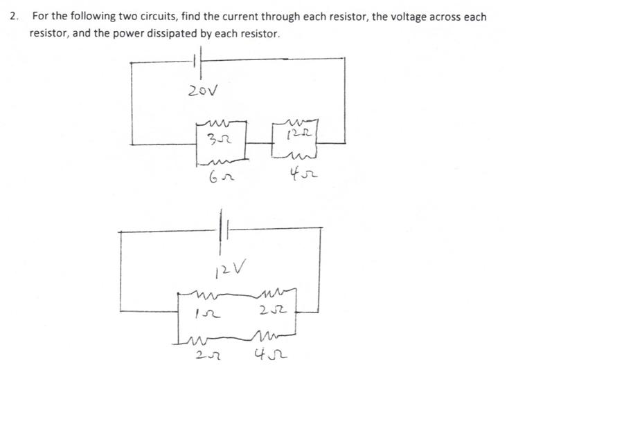 Solved: For The Following Two Circuits, Find The Current T... | Chegg.com