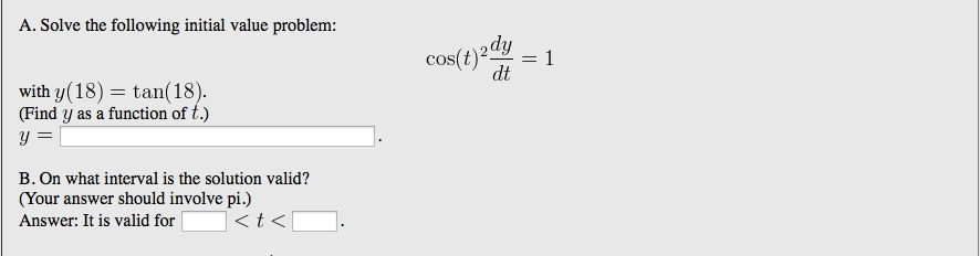 Solved Solve the following initial value problem: with y(18) | Chegg.com