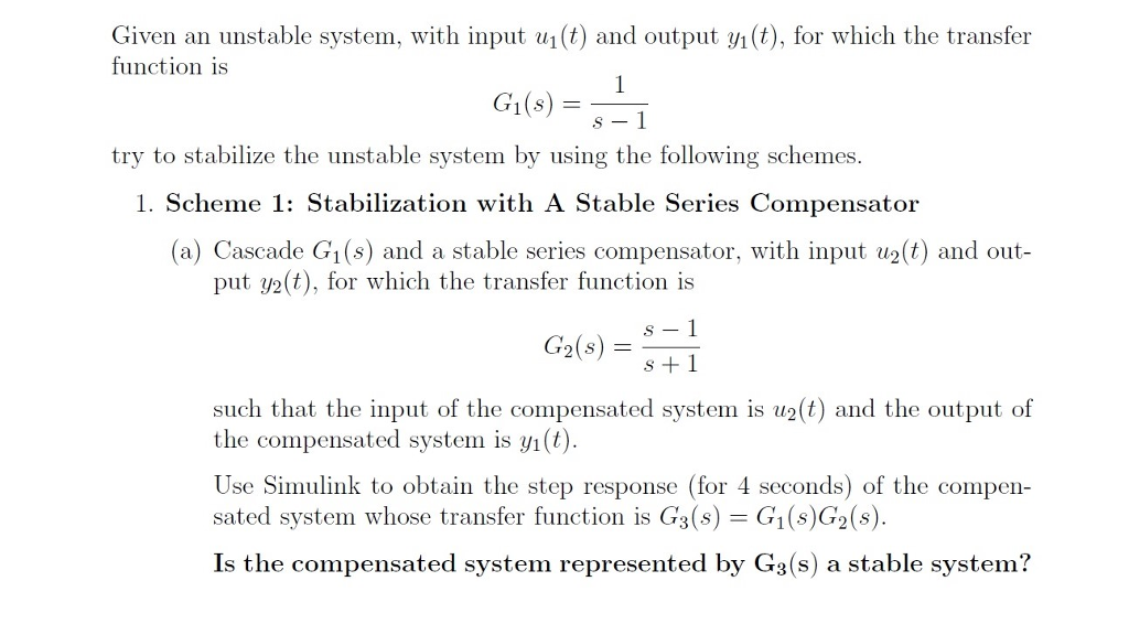 Solved Given an unstable system, with input u1(t) and output | Chegg.com