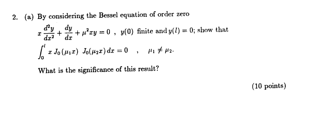 Solved By considering the Bessel equation of order zero | Chegg.com