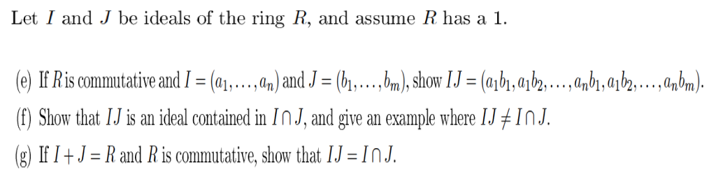 Solved Let I and J be ideals of the ring R, and assume R has | Chegg.com