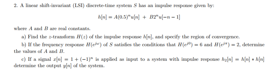Solved 2. A linear shift-invariant (LSI) discrete-time | Chegg.com