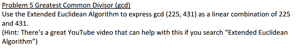 Use the Extended Euclidean Algorithm to express gcd | Chegg.com