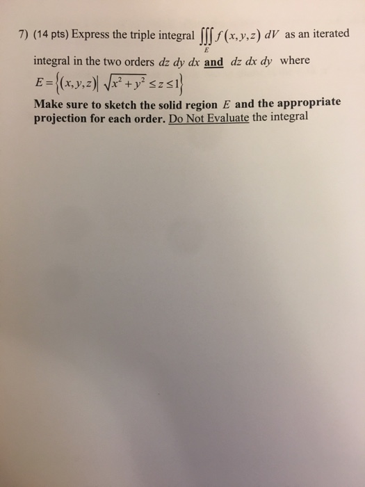 Solved Express the triple integral tripleintegral_E f (x, y, | Chegg.com