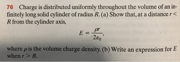 Solved Charge is distributed uniformly throughout the volume | Chegg.com