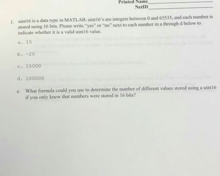 Solved Printed Name NetID 1. uint 16 is a data type in | Chegg.com