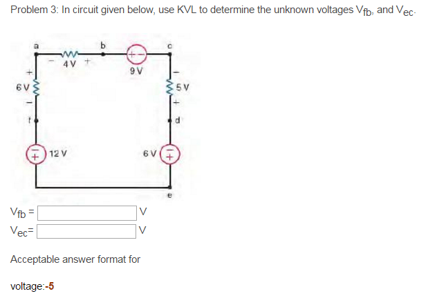 Solved Problem 2 Use Kcl To Determine The Unknown Currents
