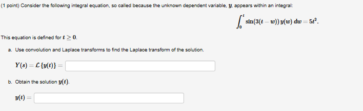 Solved Consider the following integral equation, so called | Chegg.com
