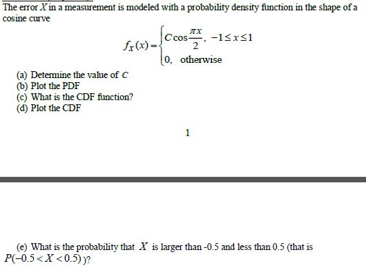 Solved The error X in a measurement is modeled with a | Chegg.com