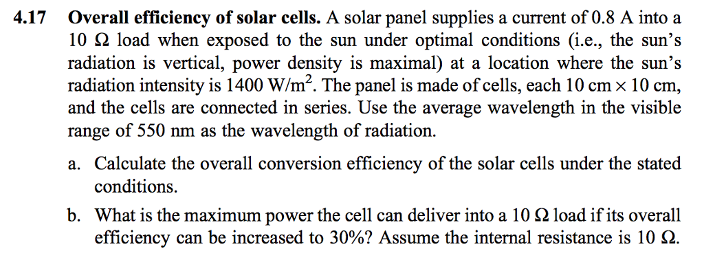 Solved 4.17 Overall efficiency of solar cells. A solar panel | Chegg.com Solved 4.17 Overall efficiency of solar cells. A solar panel | Chegg.com