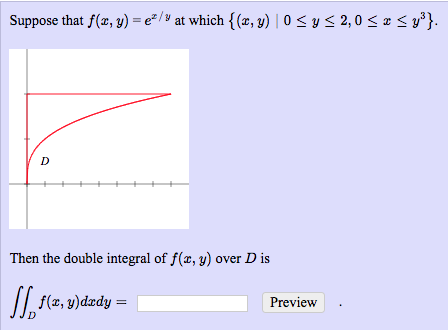 Solved Suppose that f(x, y) = ez/y at which (z, y ) 0 y 2,0 | Chegg.com