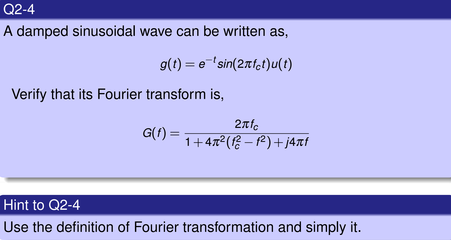 Solved A damped sinusoidal wave can be written as, | Chegg.com