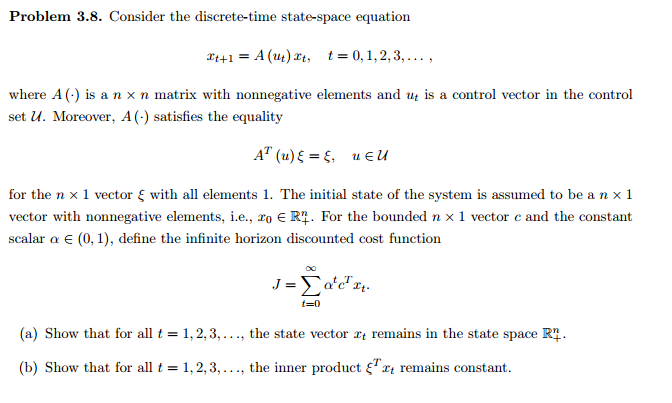 Consider The Discrete Time State Space Equation X T