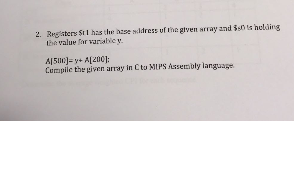 Solved Registers T1 Has The Base Address Of The Given Array