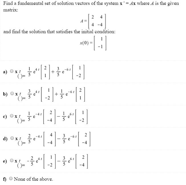 Solved Find a fundamental set of solution vectors of the | Chegg.com