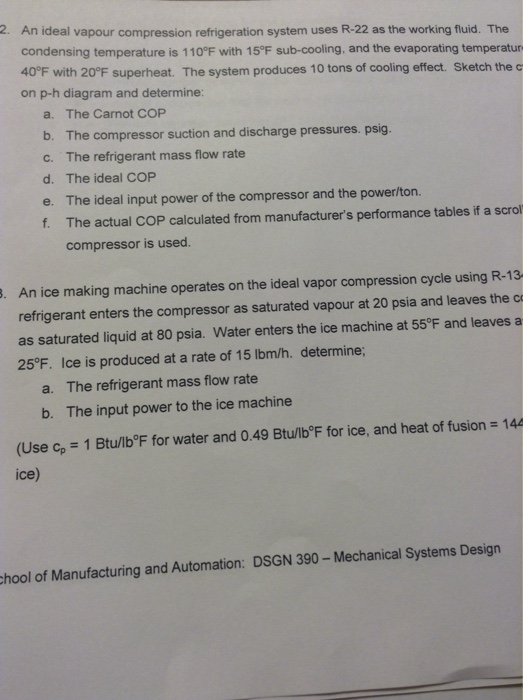 Solved An ideal vapor compression refrigeration system uses | Chegg.com