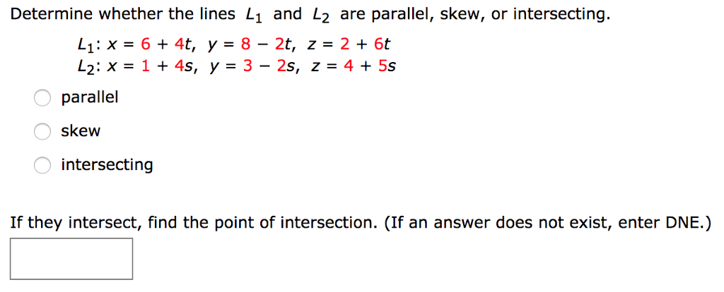 Solved Determine whether the lines L1 and L2 are parallel, | Chegg.com